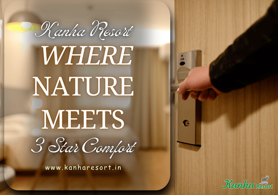 Top 3 Star Hotel in Kanha Near Safari Gate | Book Now